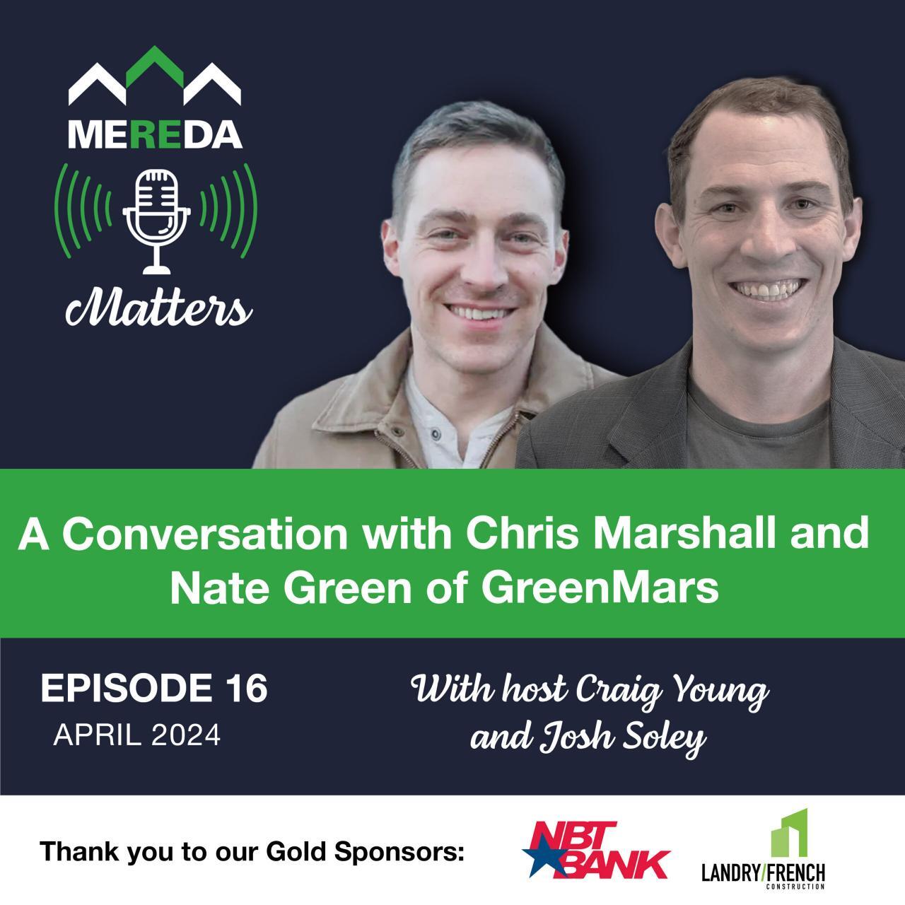 A Conversation with Nate Green and Chris Marshall of GreenMars | MEREDA